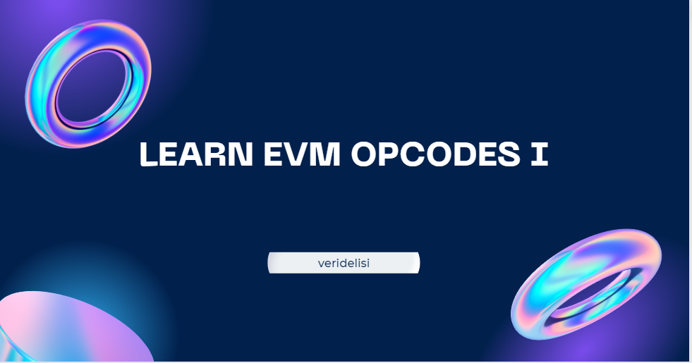 Learn Evm Opcodes I Would You Like To Learn What Bytecode By Solidity Programming Language