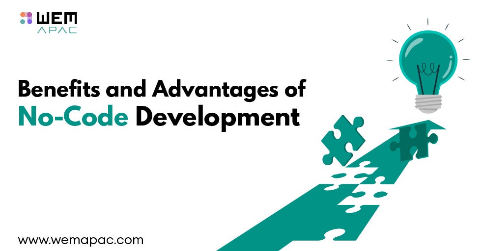 Benefits and Advantages of No-Code Development | by Wemapac121 | Medium