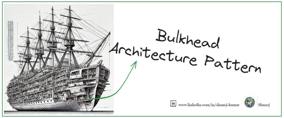 Bulkhead Architecture Pattern: Data Security & Governance | by Shanoj | Stackademic
