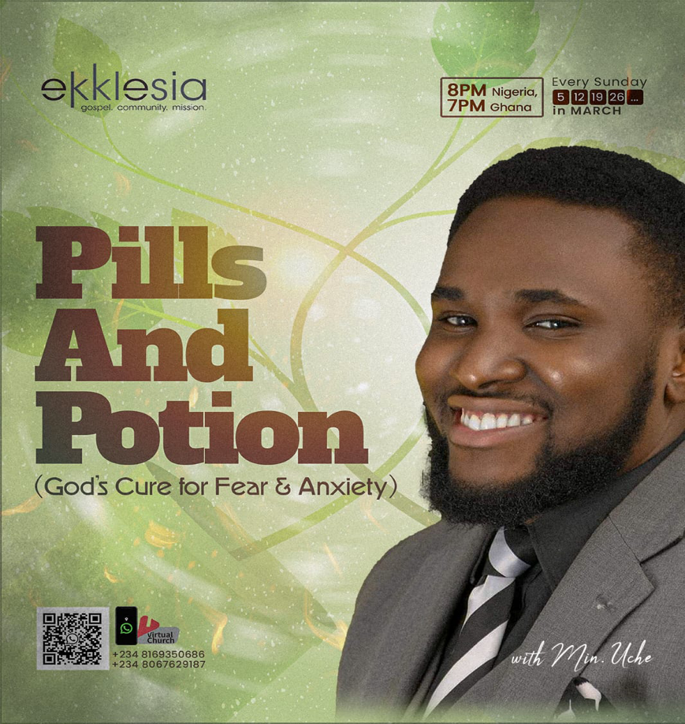 PILLS AND POTIONS(GOD’S CURE FOR FEAR AND ANXIETY) | by Ekklesia | Medium