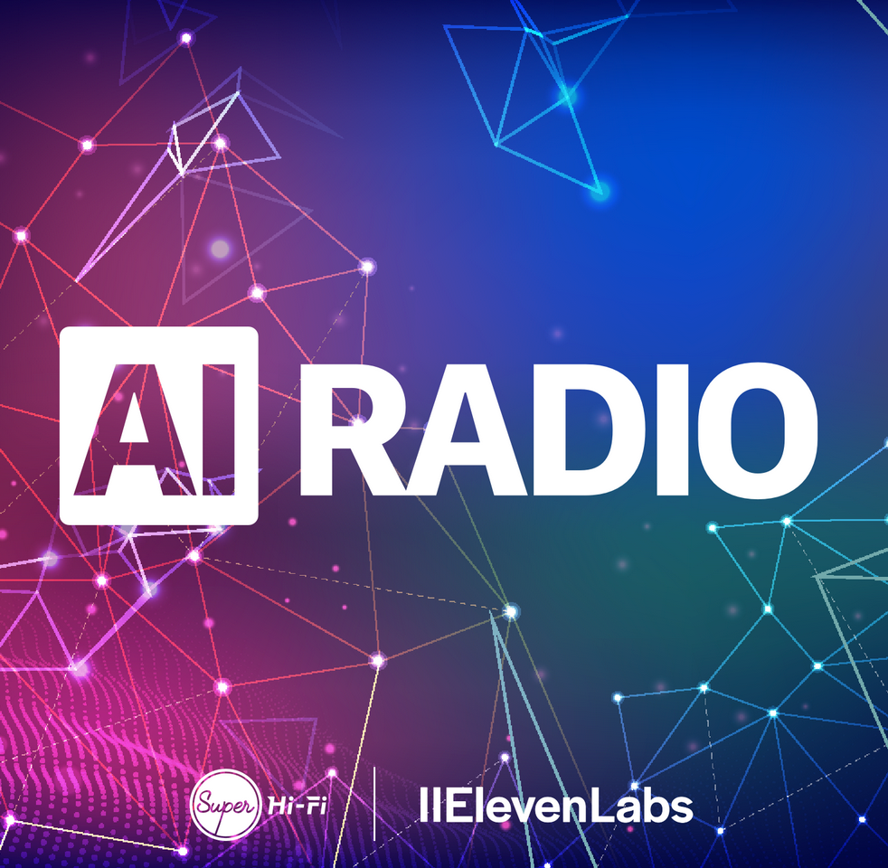 Super Hi-Fi Partners with ElevenLabs to Create ‘Personalized Radio ...