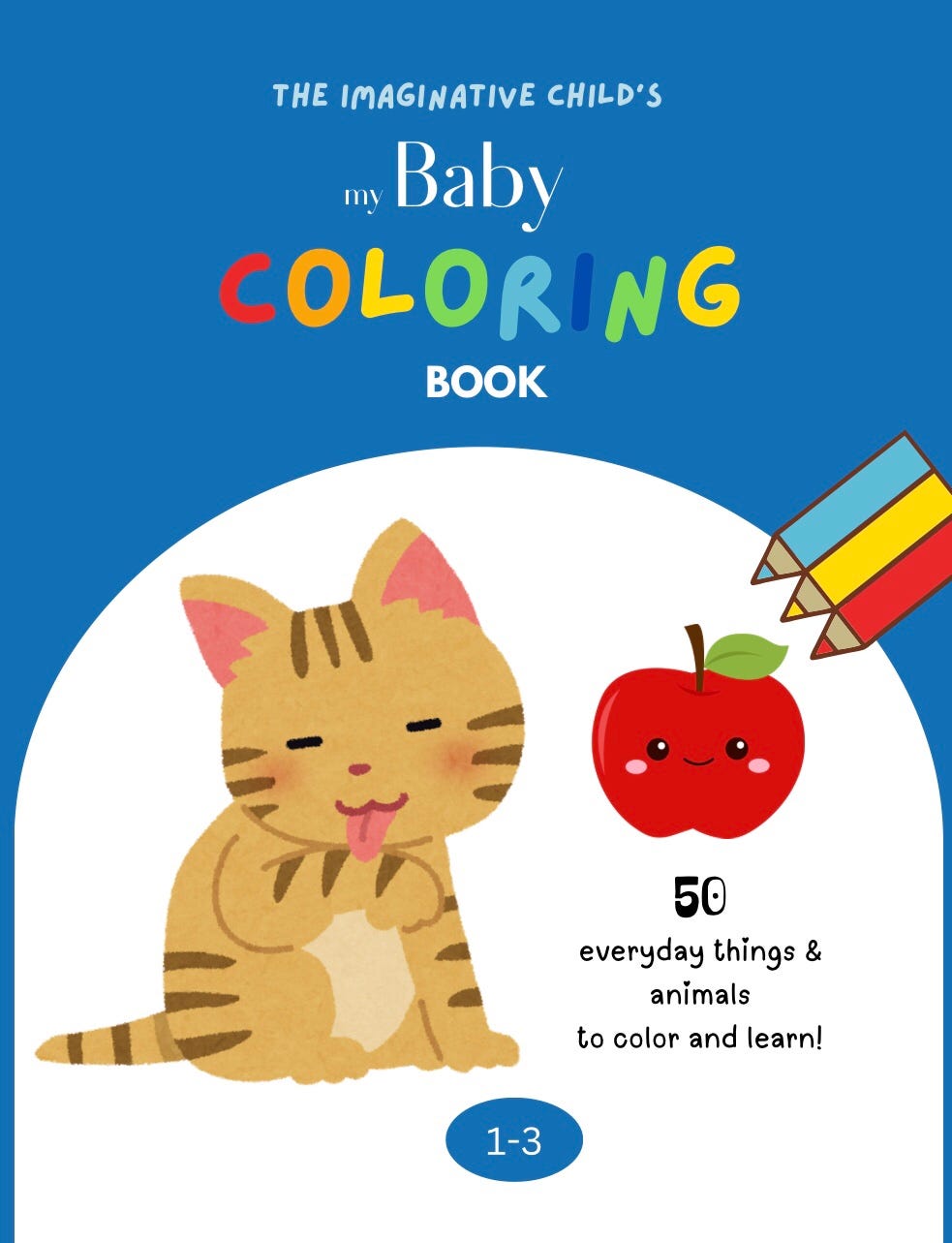 The Benefits of Coloring Books for Children Aged One to Three Years ...