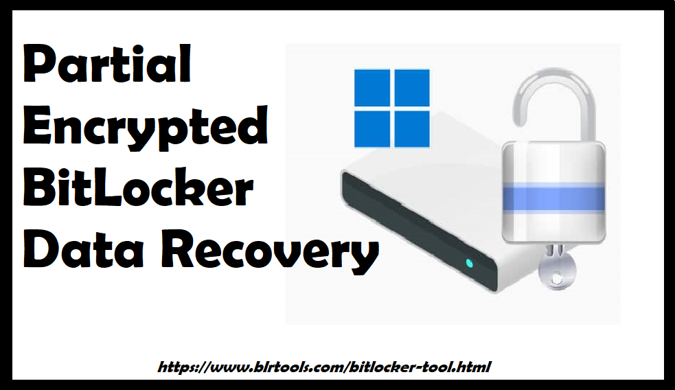 [solved] Partial Encrypted Bitlocker Data Recovery By Nimmi Terance Medium