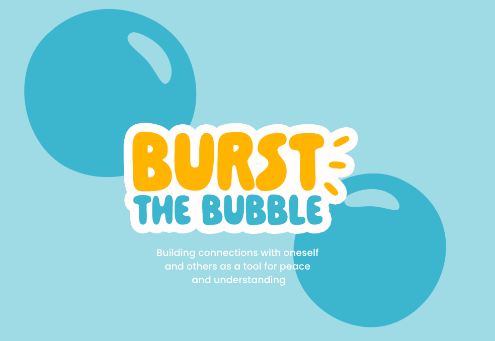 Burst the Bubble — follow up stories | by Youth Peace Ambassadors ...