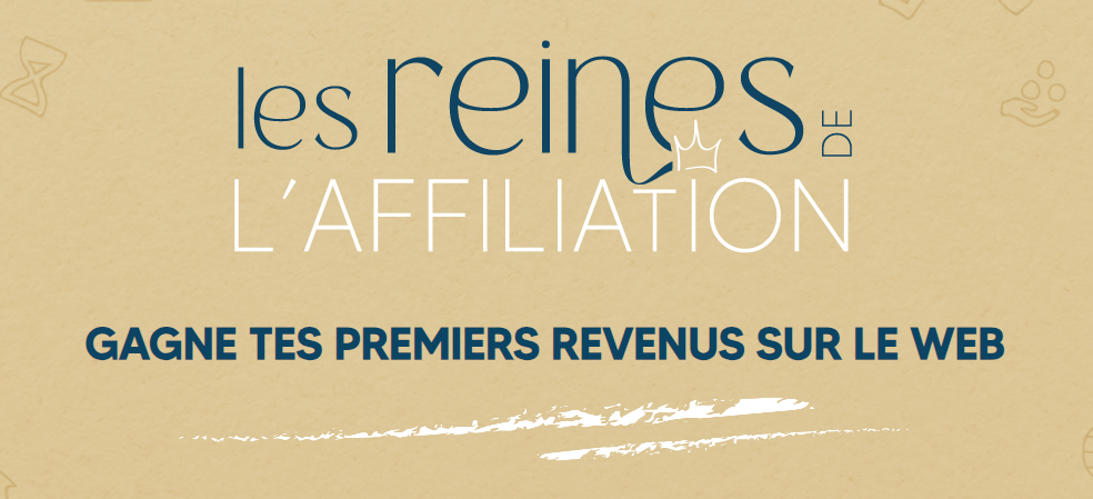Mon avis sur la formation Les Reines de l’Affiliation d’Emma MULLER ...