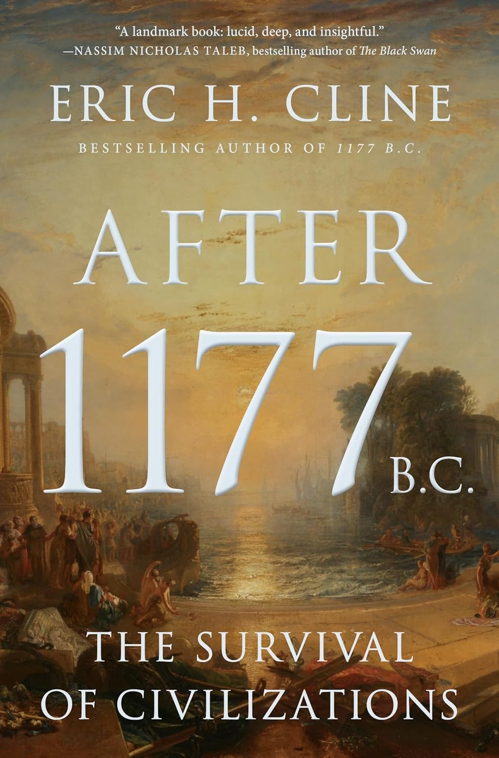 [Download] After 1177 B.C.: The Survival of Civilizations (Turning ...