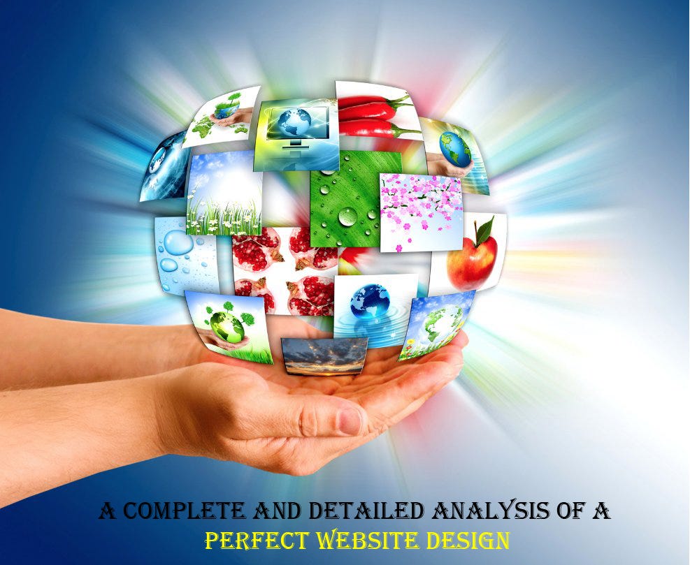 A Complete and Detailed Analysis of a Perfect Website Design | by ...