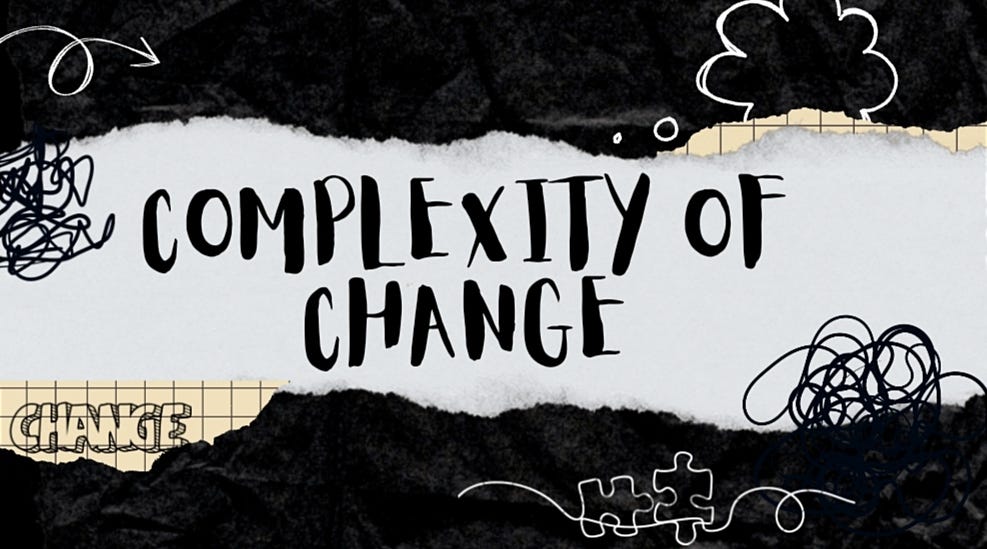 the complexity of change. | by daiisy. | Oct, 2023 | Medium