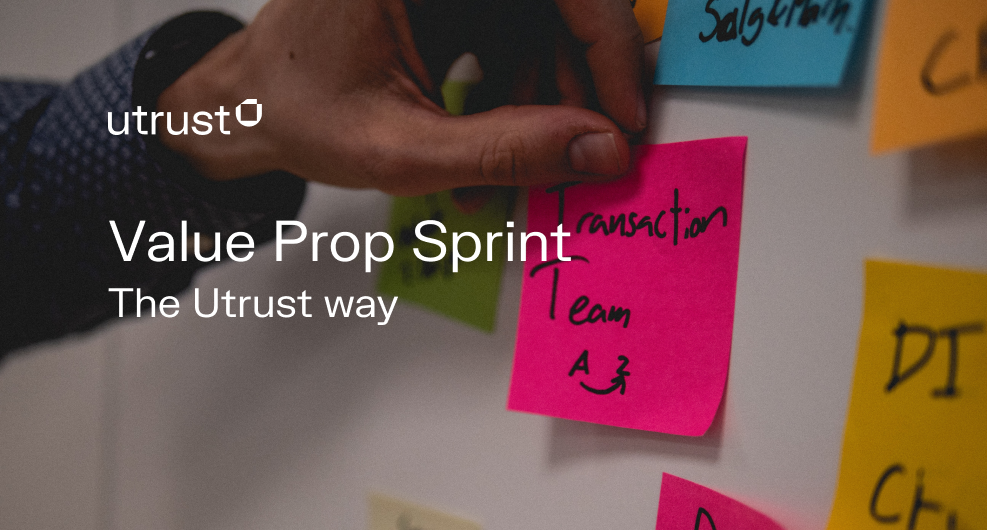 How to Make a Value Prop Sprint Work | by UTRUST | UTRUST | Medium