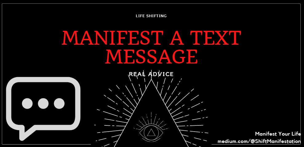 How To Manifest A Text Message Quickly (From That Special Someone) | by ...