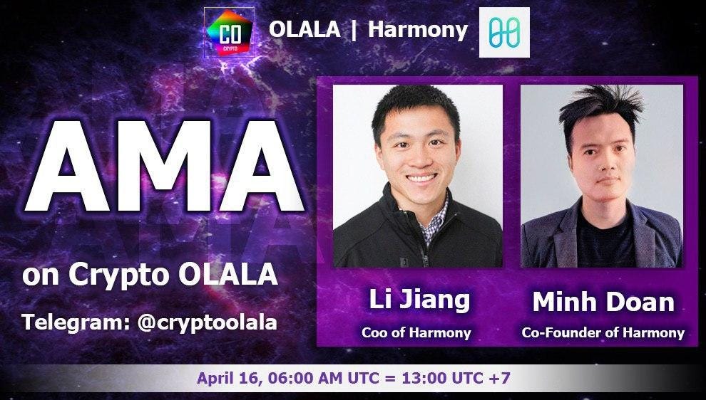 Recap of AMA Series #6: Crypto OLALA x Harmony with the attending of Mr. Minh Doan — Co-Founder ...