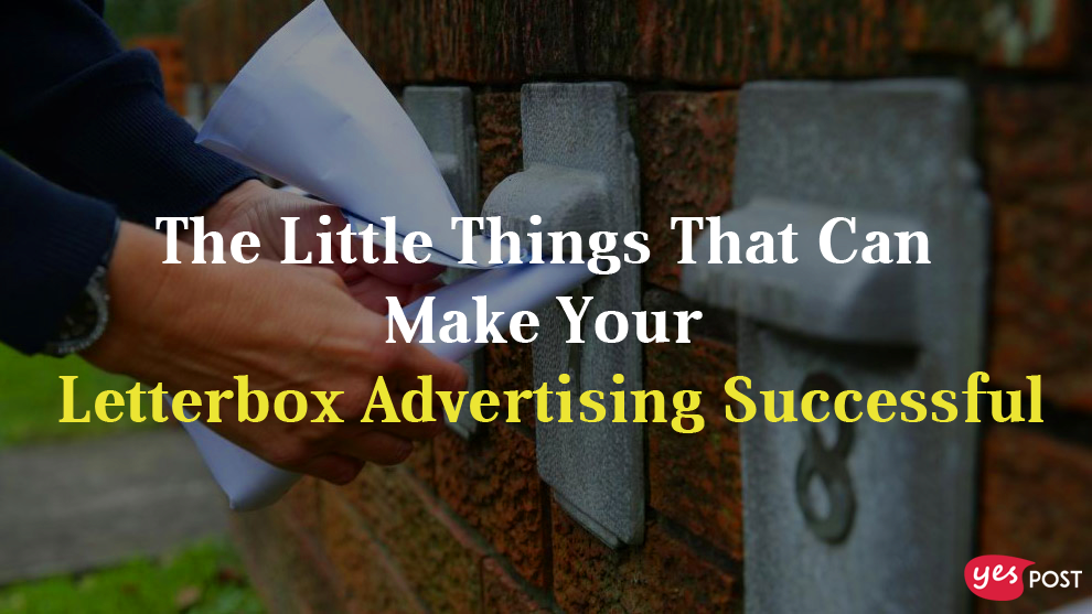 The Little Things That Can Make Your Letterbox Advertising Successful ...