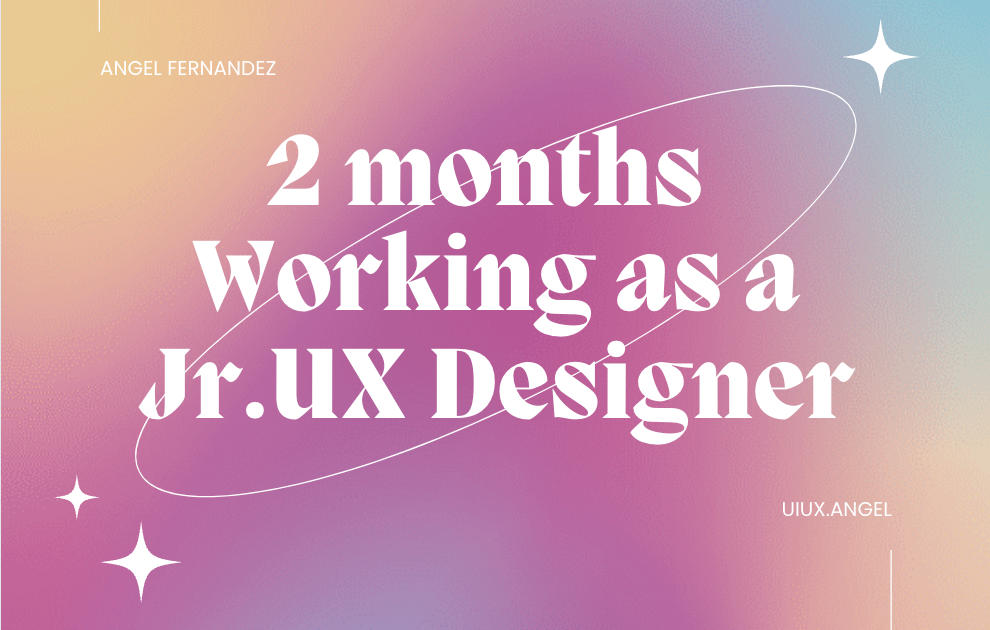 My 2 months working experience as a Junior UX Designer | by My Design ...