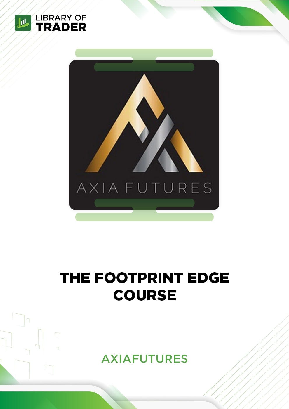 [Review] Axia Futures Footprint Course - Free Trading Course | Medium