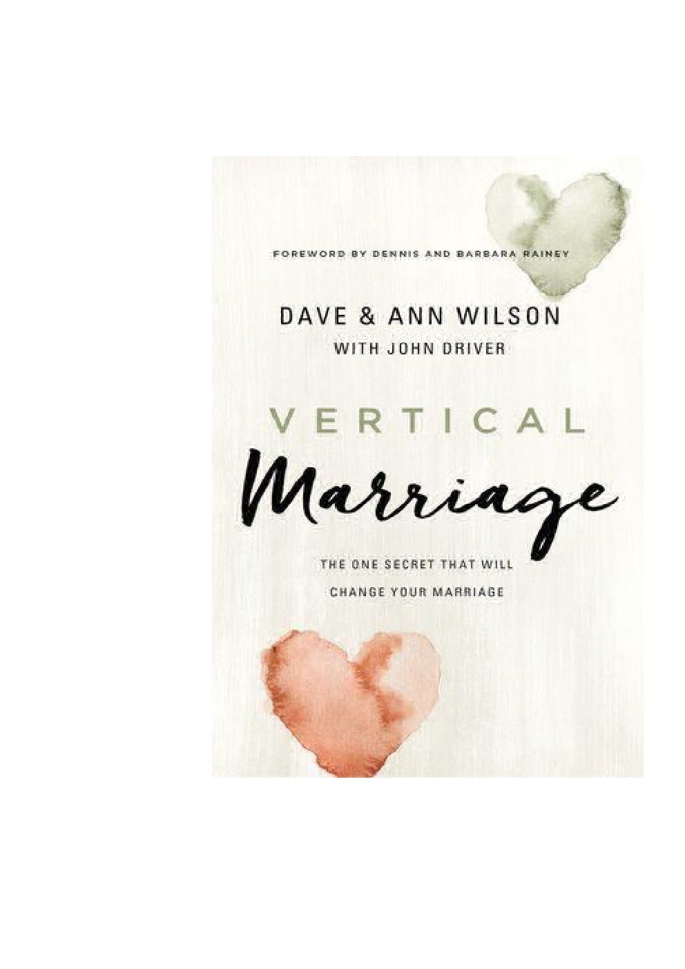 P.D.F D.O.W.N.L.O.A.D* BY Dave and Ann Wilson ( Vertical Marriage: The ...
