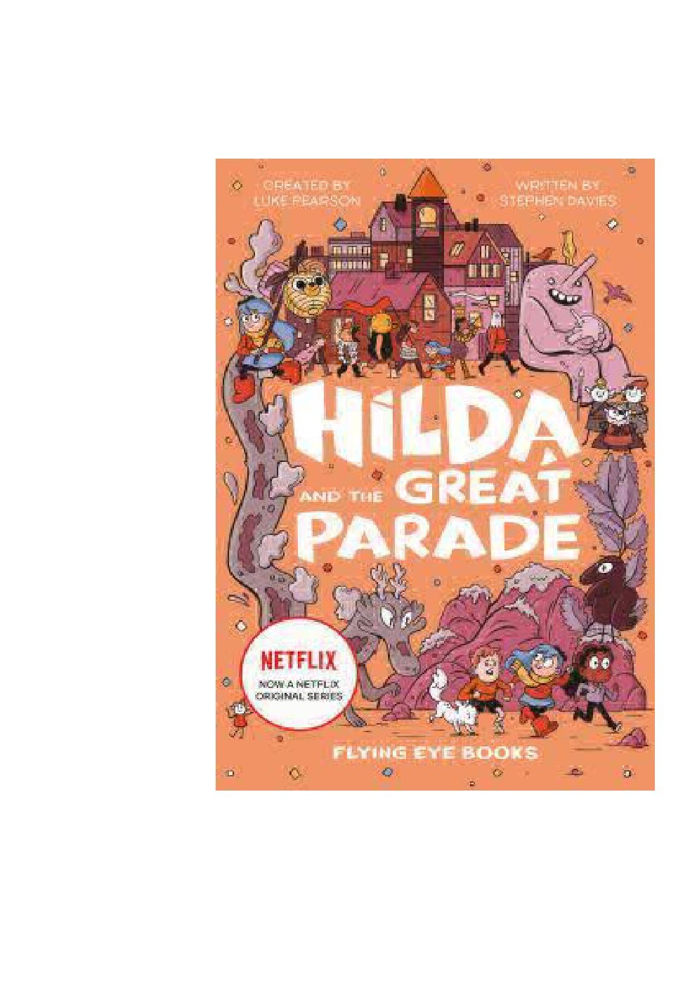 D.O.W.N.L.O.A.D* B.O.O.K BY Luke Pearson ( Hilda and the Great Parade ...