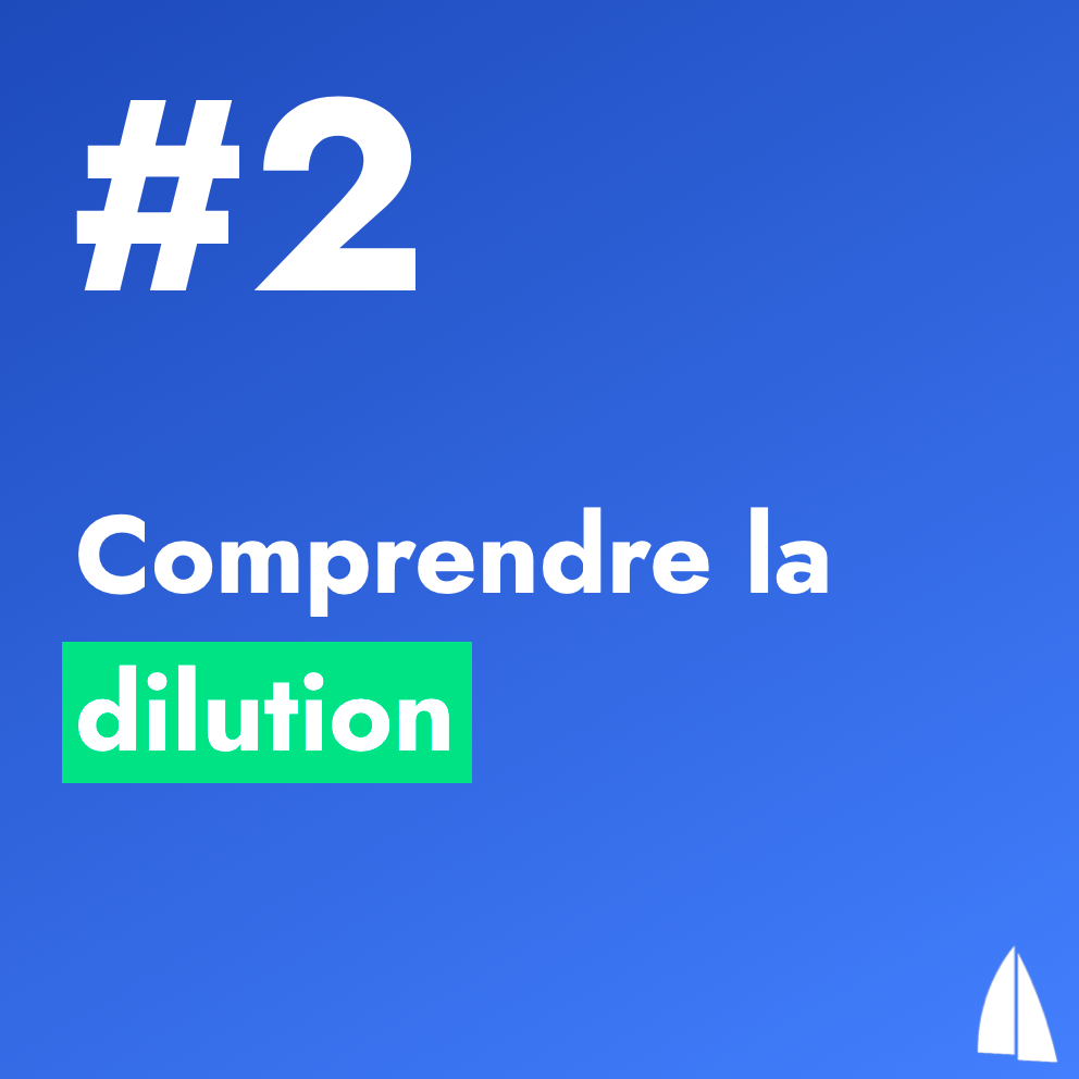Comprendre la dilution lorsque l’on fait une augmentation de capital 🦄🍕 ...