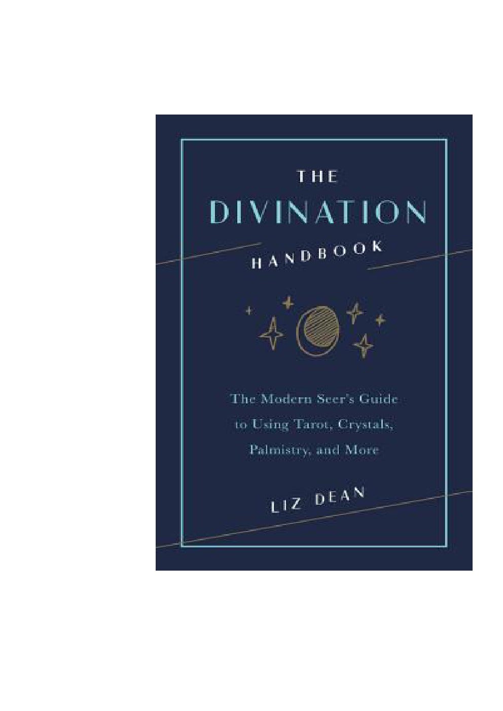 D.O.W.N.L.O.A.D* B.O.O.K BY Liz Dean ( The Divination Handbook: The ...