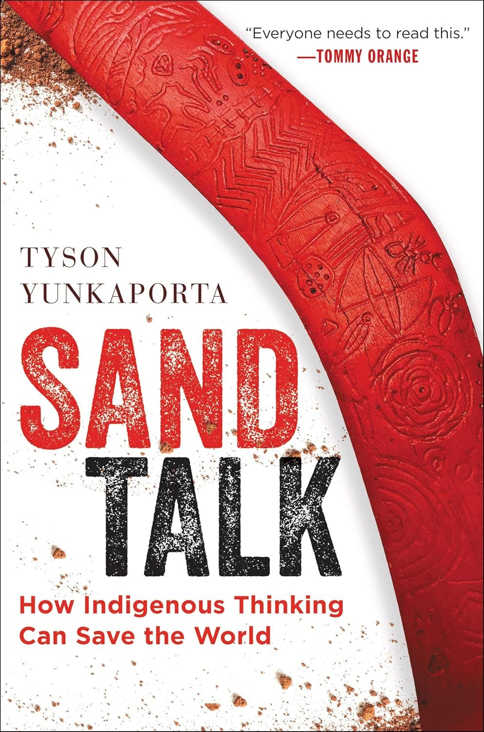 Sand Talk. How Indigenous Thinking Can Save the… | by Susan Brearley ...