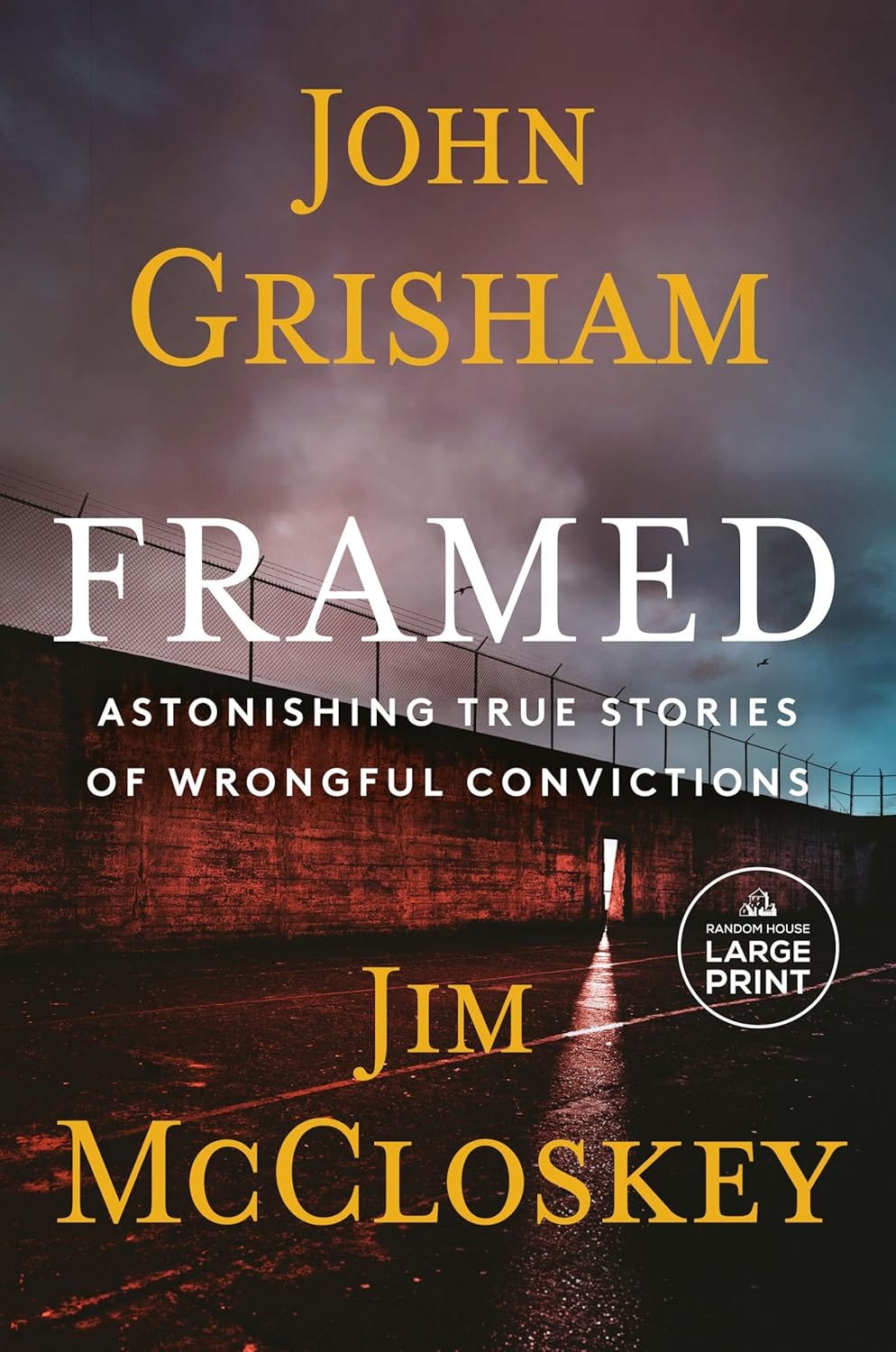 FRAMED by John Grisham and Jim McCloskey: A Brutal Wake-Up Call About ...