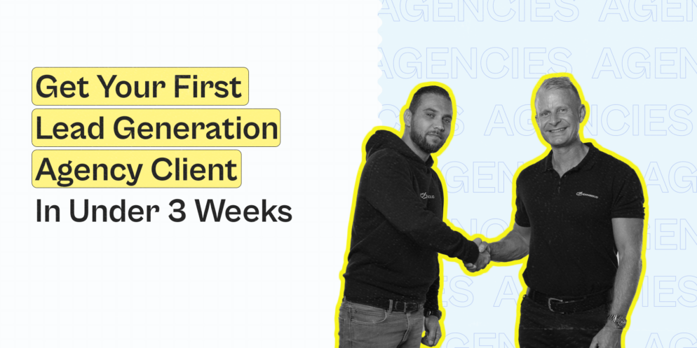 Get Your First Lead Generation Agency Client In Under 3 Weeks (Going ...