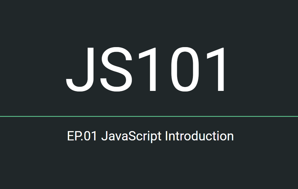 JS101 EP.1 มาทำความรู้จักกัน. เดี๋ยวนี้อะไรๆ ก็ JavaScript หรือ JS… | by Saritrat ...