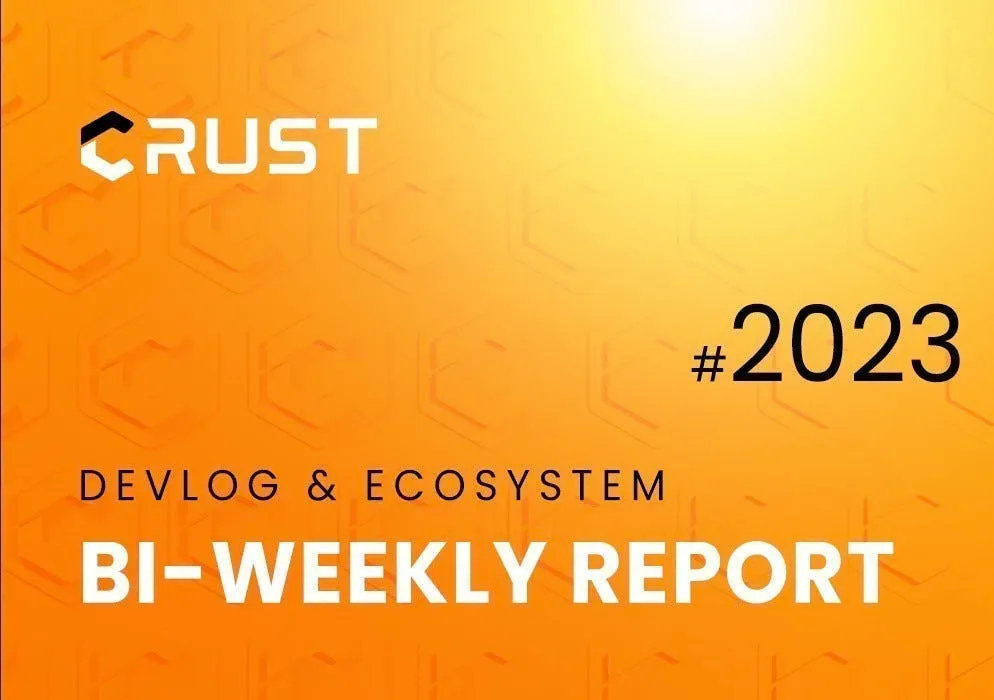 Crust Devlog | June 1st — June 30th, 2023 | by Crust Network ...