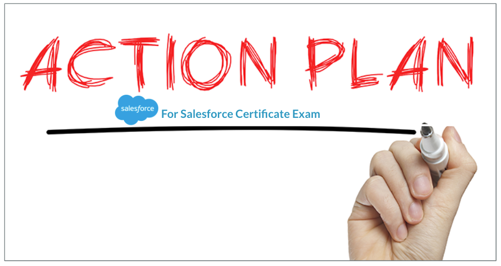 A practical guide to making an action plan for Salesforce Certificate ...