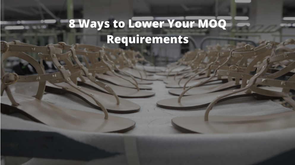 8 Ways to Lower Your MOQ Requirements | by AryanSinghNeymar | Medium