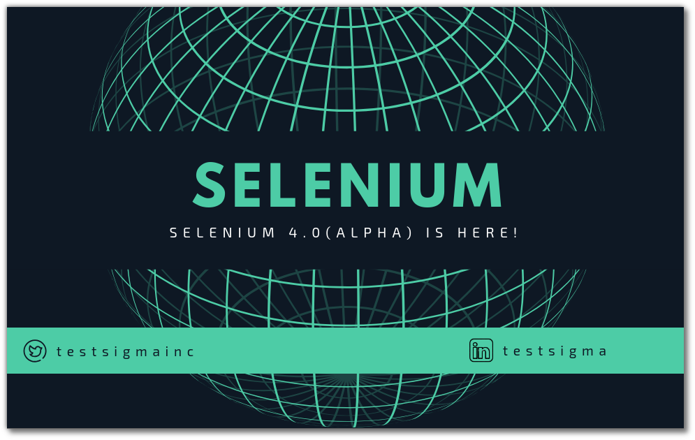 Selenium 4.0 alpha released — What Test Automation Engineers can expect ...