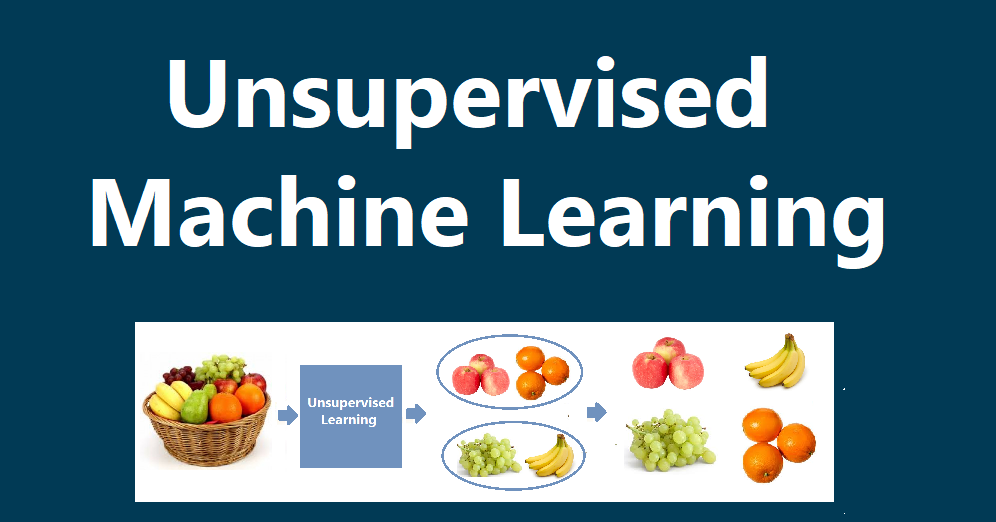 Discovering Unsupervised Learning: Making Sense of the Unlabeled World ...