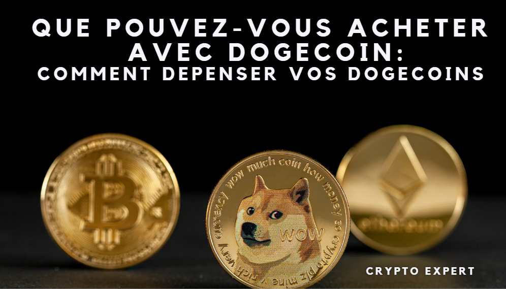 Que pouvez-vous acheter avec Dogecoin? Découvrez comment dépenser vos Dogecoins! | by ...