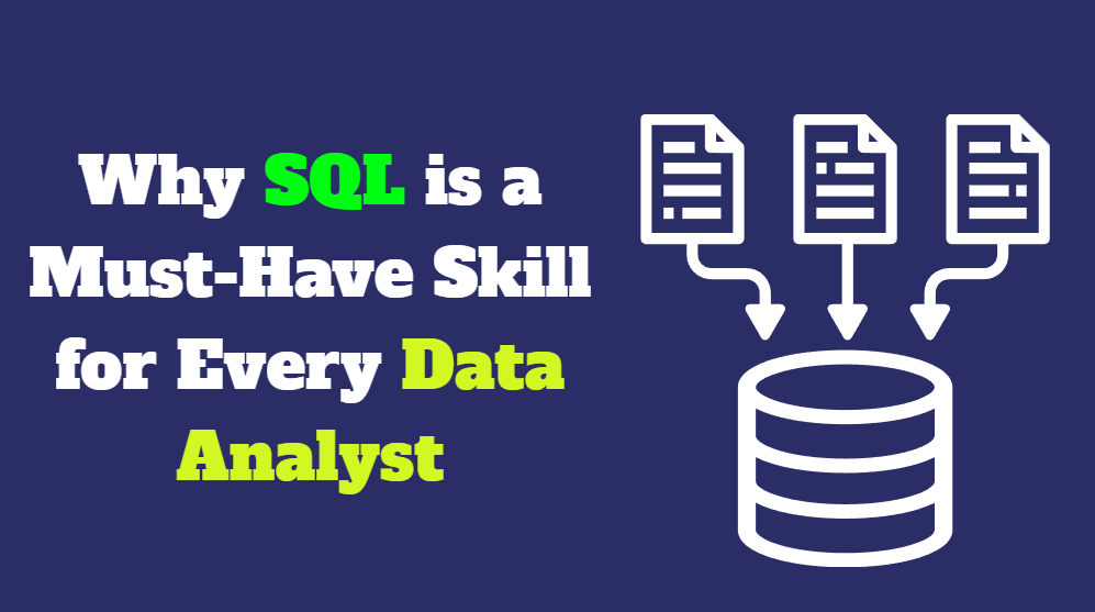 Why SQL is a Must-Have Skill for Every Data Analyst | by Anurodh Kumar | Write A Catalyst | Apr ...