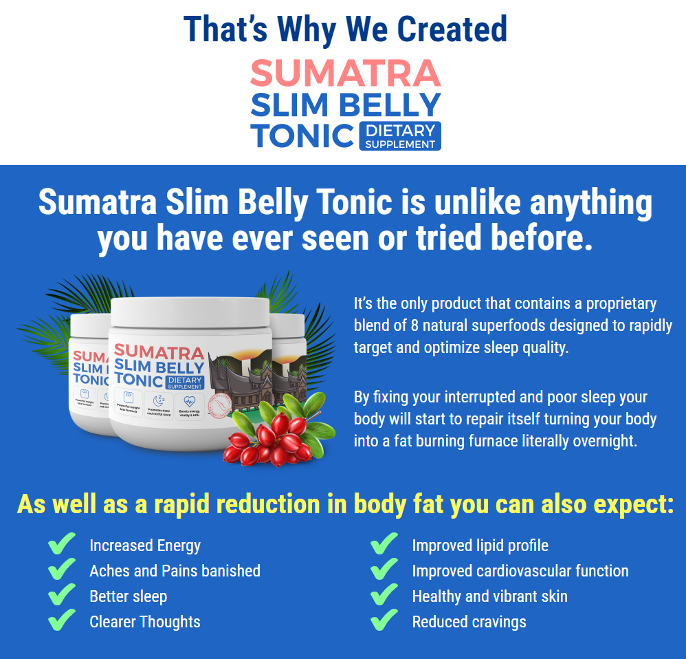 “Unveiling the Slimming Secrets: A Review of Sumatra Slim Belly Tonic ...