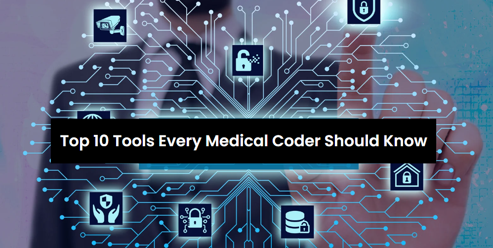 Top 10 Tools Every Medical Coder Should Know About | by Mediinfotech ...
