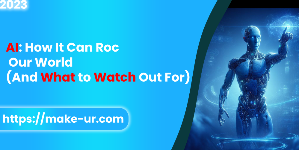 AI: How It Can Rock Our World (And What to Watch Out For) | by Ikram ...