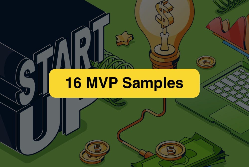 16 MVP examples to drive your startup to success | by You are launched | urlaunched.com | Medium