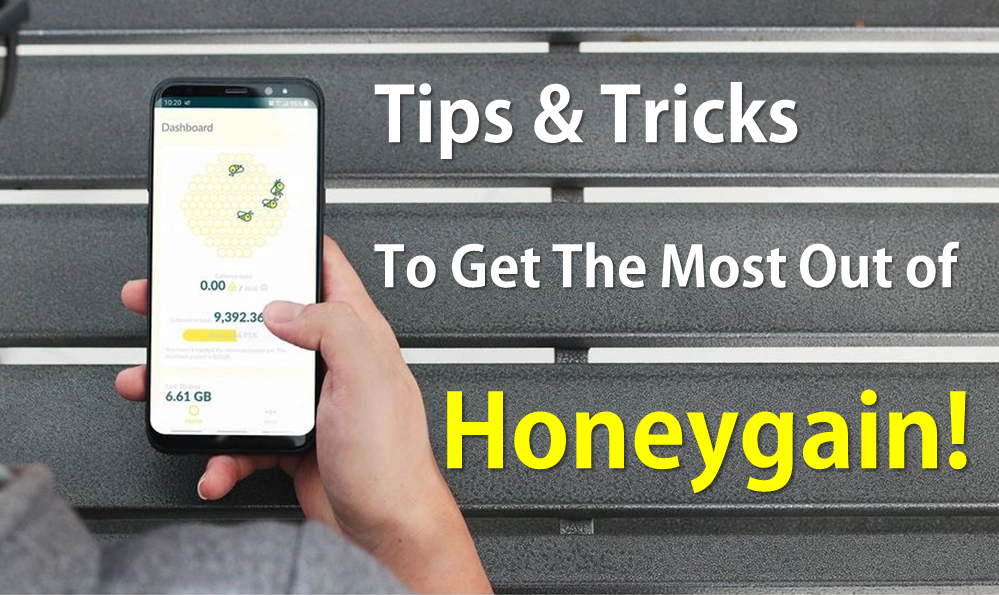 10 Tips To Maximize Earnings On Honeygain: An Effortless Passive Income ...