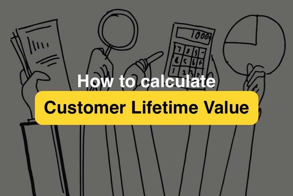 How to calculate customer lifetime value? | by You are launched ...